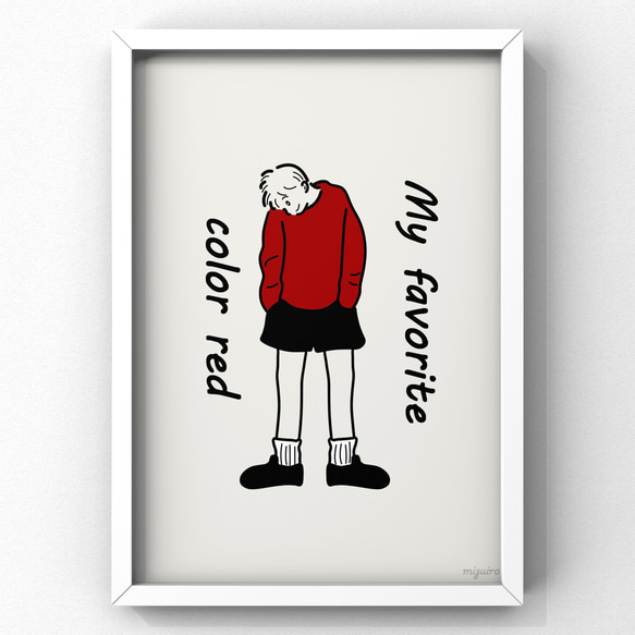 【my favorite color red】ポスター/イラスト/シンプルイラスト イラスト mizuiro 通販 18015464 ...