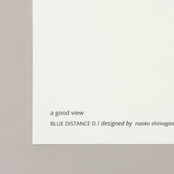 アートポスター20 BLUE DISTANCE D イラスト a good view 通販 18183228｜Creema(クリーマ)